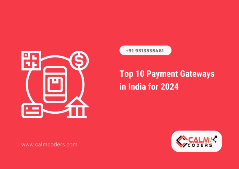 Top 10 Payment Gateways in India for 2024: A Comprehensive Guide | Calm Coders | SEO, Digital ...